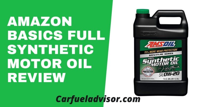 AmazonBasics Full Synthetic Motor Oil Review