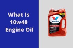 10w40 vs 15w40 Motor Oil: Which Engine Oil You Need?