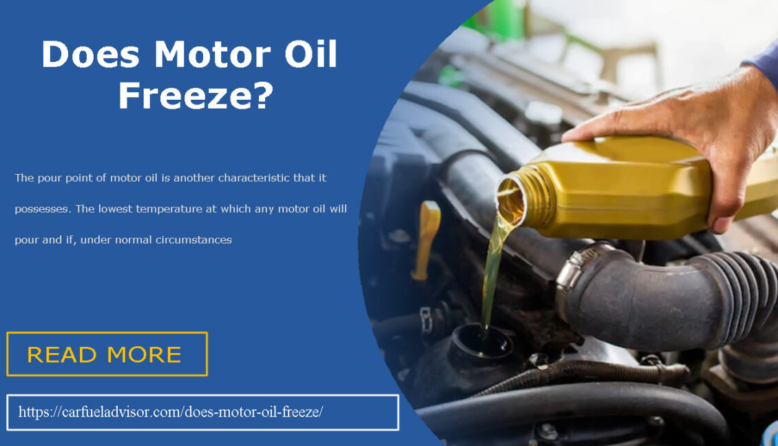 Does Motor Oil Freeze? – All you need to know - Car Fuel Advisor